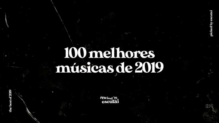 As 100 melhores músicas de 2019