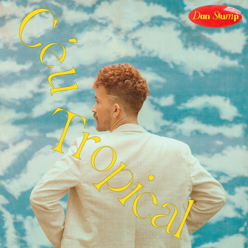 Dan Stump lança o novo single "Céu Tropical"